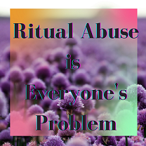 Ritual Abuse is Everyone’s Problem – Ritual Abuse Refuge